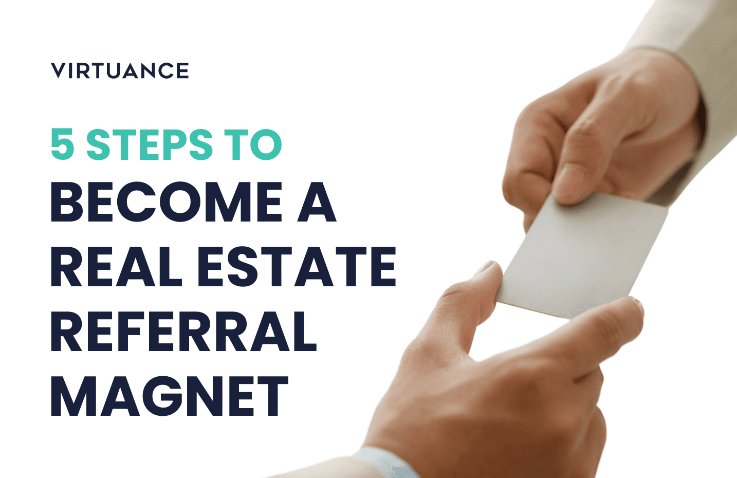 Become a Real Estate Referral Magnet in 5 Steps - Real Estate ...